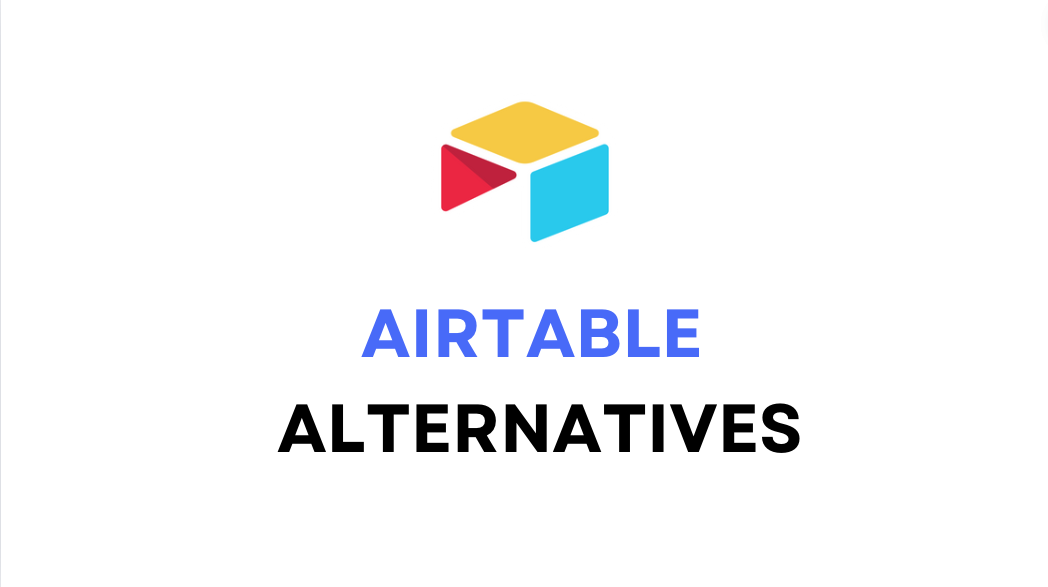 Top 5 Airtable alternatives - 2024