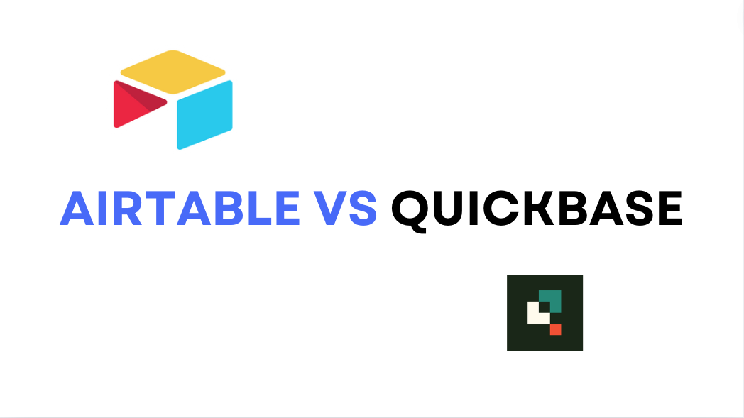 airtable vs quickbase : Choosing the Right Platform for Your Project ...